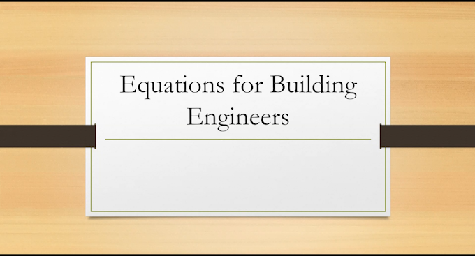 The Building Engineer's Essential Equations - Chris Lelle - CRE Insight ...