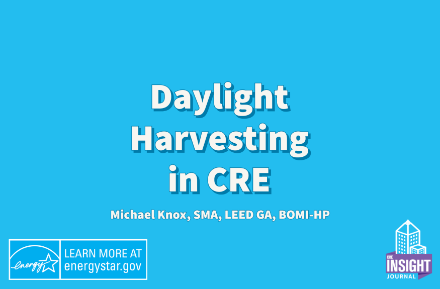 Daylight Harvesting in CRE - CRE Insight Journal - CRE Insight Journal